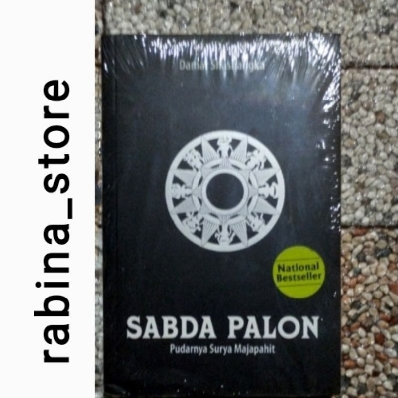 Jual SABDA PALON 4: Pudarnya Surya Majapahit---Damar Shashangka ...