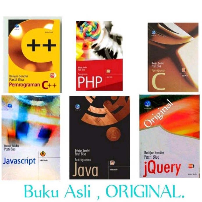 Jual Belajar Sendiri Pasti Bisa Pemrograman C Php C Javascript Java Jquery Abdul Kadir