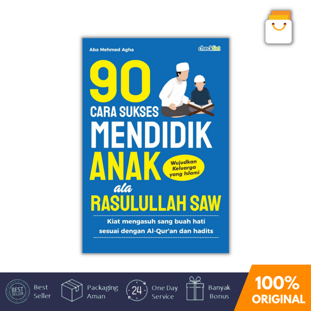 Jual Buku 90 Cara Sukses Mendidik Anak ala Rasulullah saw - Checklist ...
