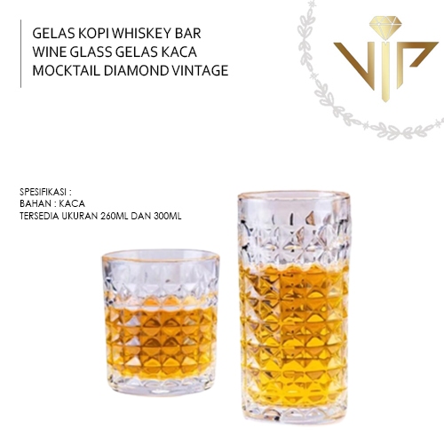 Jual VIP GELAS KOPI WHISKEY BAR WINE GLASS GELAS KACA MOCKTAIL DIAMOND VINTAGE | Shopee Indonesia