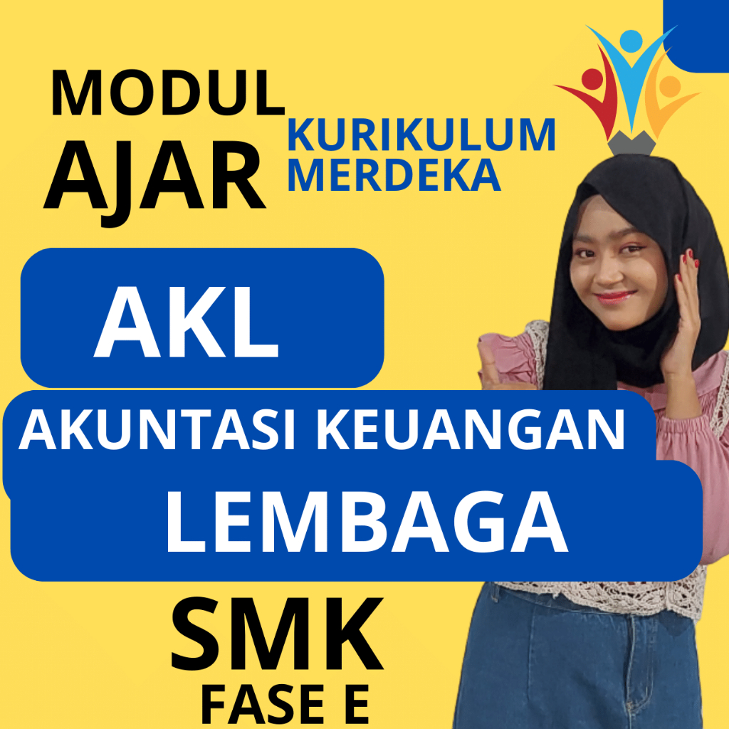 Jual MODUL AJAR AKL ( FASE E ) KELAS 10 KURIKULUM MERDEKA SMK | Shopee Indonesia