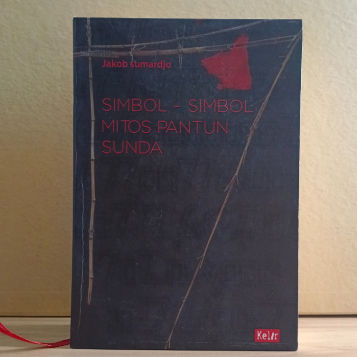 Jual Simbol - Simbol Mitos Pantun Sunda - Jakob Sumardjo | Shopee Indonesia