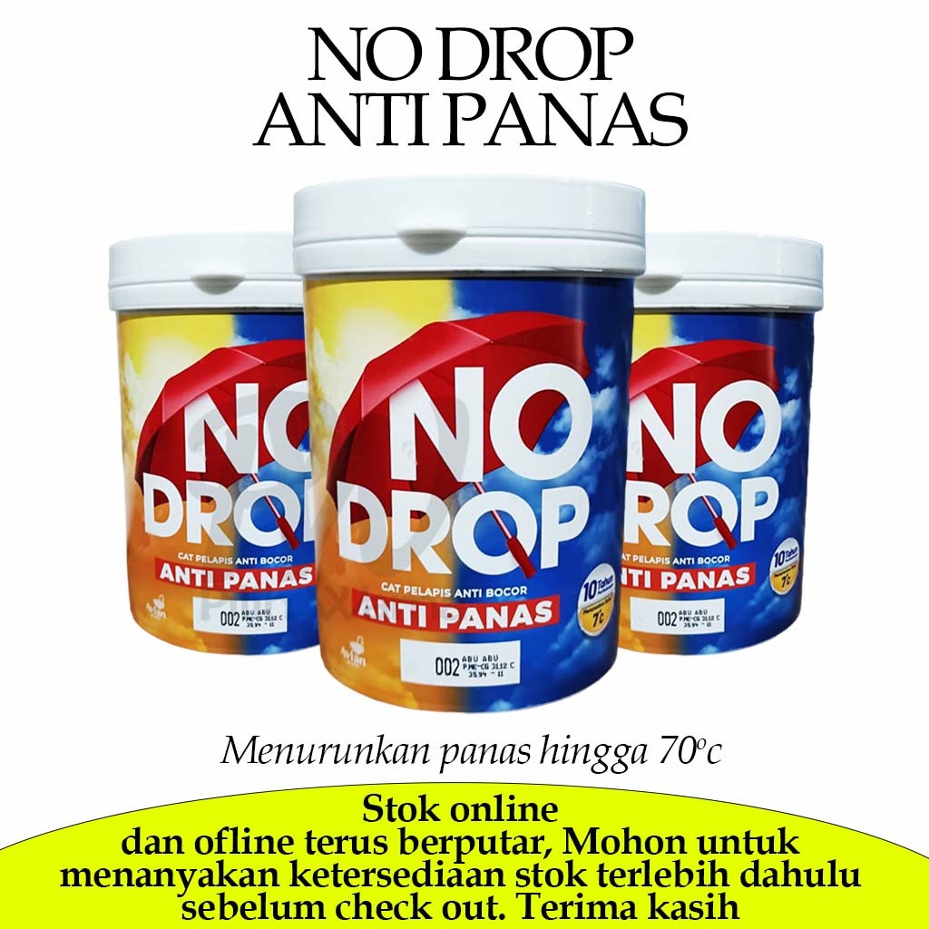Jual NO DROP ANTI PANAS / CAT TEMBOK ANTI PANAS / CAT TEMBOK ANTI PANAS ANTI BOCOR KEMASAN 1 KG ...