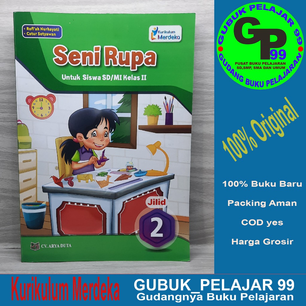 Jual Buku Siswa Seni RUPA Kelas 2 SD/MI Kurikulum Merdeka Penulis: Rofi'ah Nurhayati, Catur ...