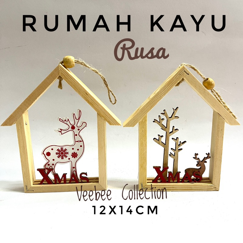 Jual Gantungan Rumah Kayu Rusa 406 407/ hiasan natal rustic /pajangan ...