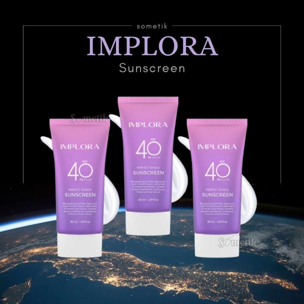 Jual IMPLORA PERFECT SHIELD SUNSCREEN SPF 40 PA ++++ / IMPLORA SUNSCREEN | Shopee Indonesia
