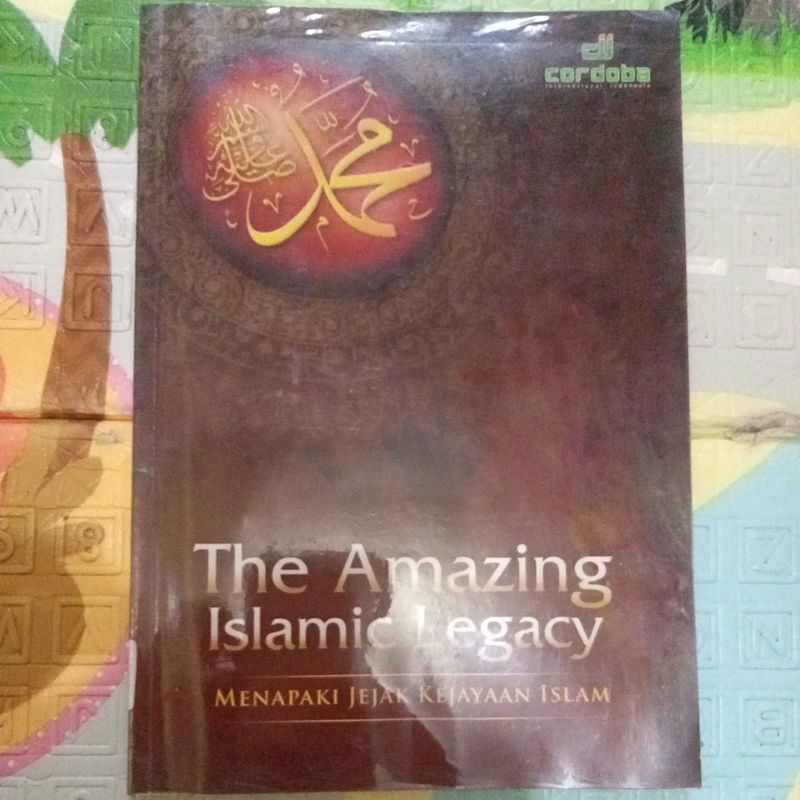 Jual Buku Original Murah - Buku The Amazing Islamic Legacy menapaki ...