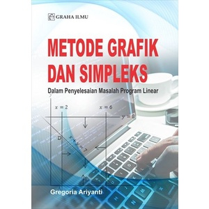 Jual Buku Metode Grafik dan Simpleks; dalam Penyelesaian Masalah ...