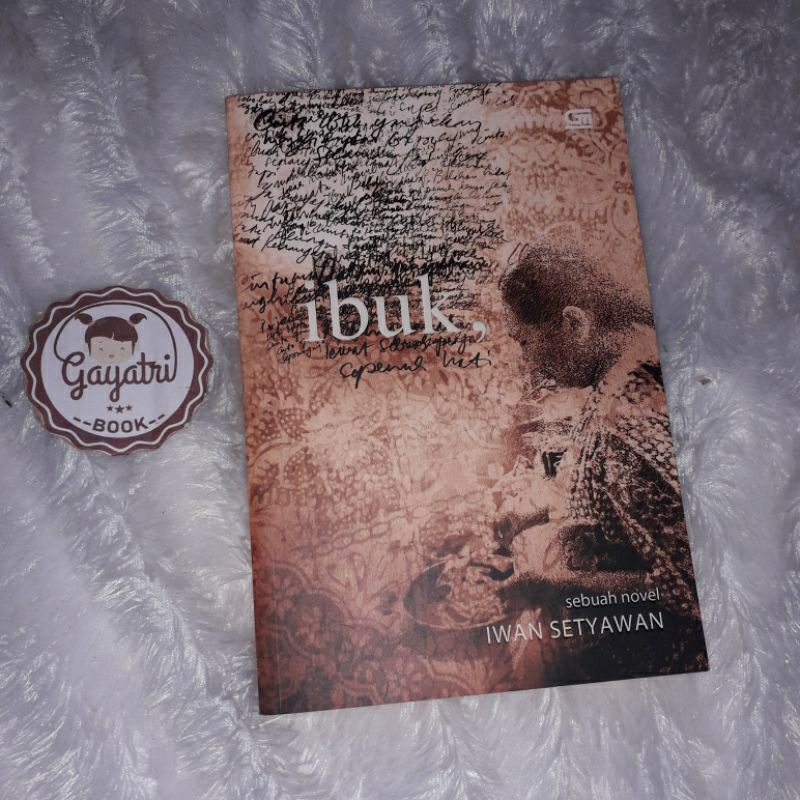 Jual Ibuk -- NOVEL INDONESIA/ROMANSA (Iwan Setyawan) | Shopee Indonesia