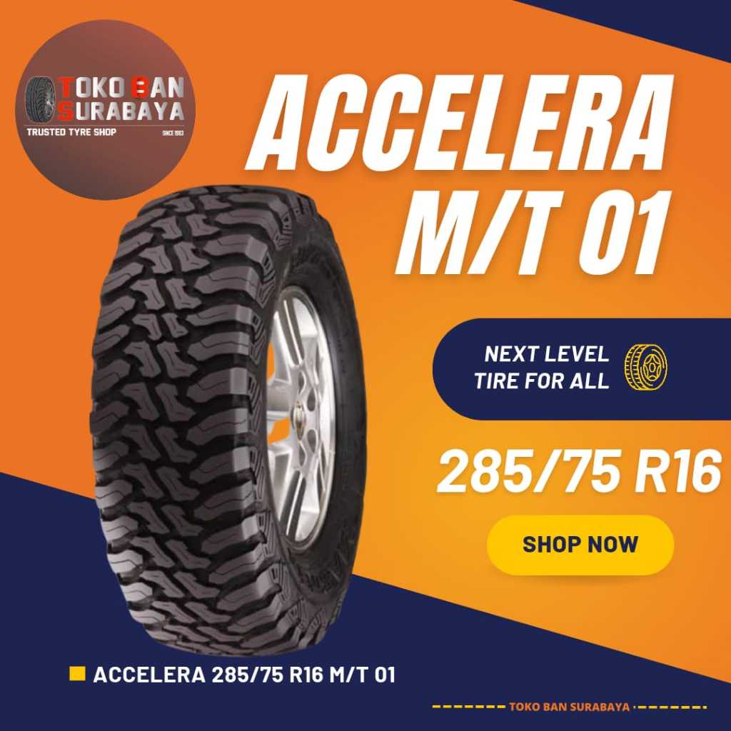 Jual ban Accelera 285/75 R16 28575R16 28575 R16 285/75R16 285/75/16 R16 ...