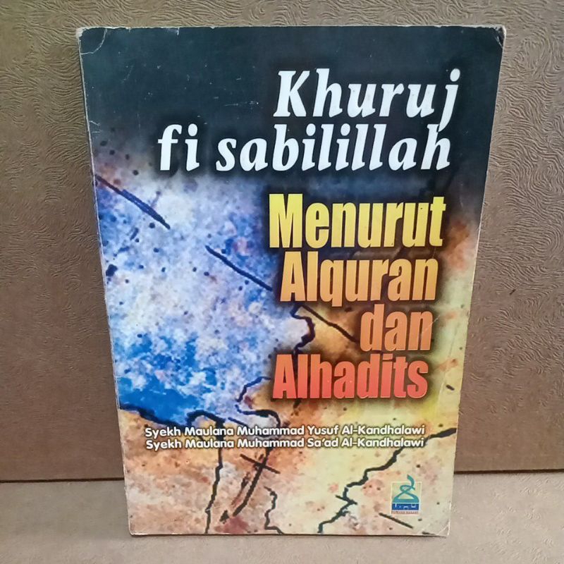 Jual Buku Original KHURUJ FI SABILILLAH MENURUT ALQURAN DARI ALHADITS ...