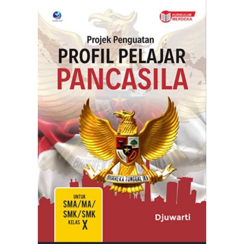 Jual Buku Projek penguatan profil pelajar pancasila untuk SMA/MA/SMK kelas X | Shopee Indonesia