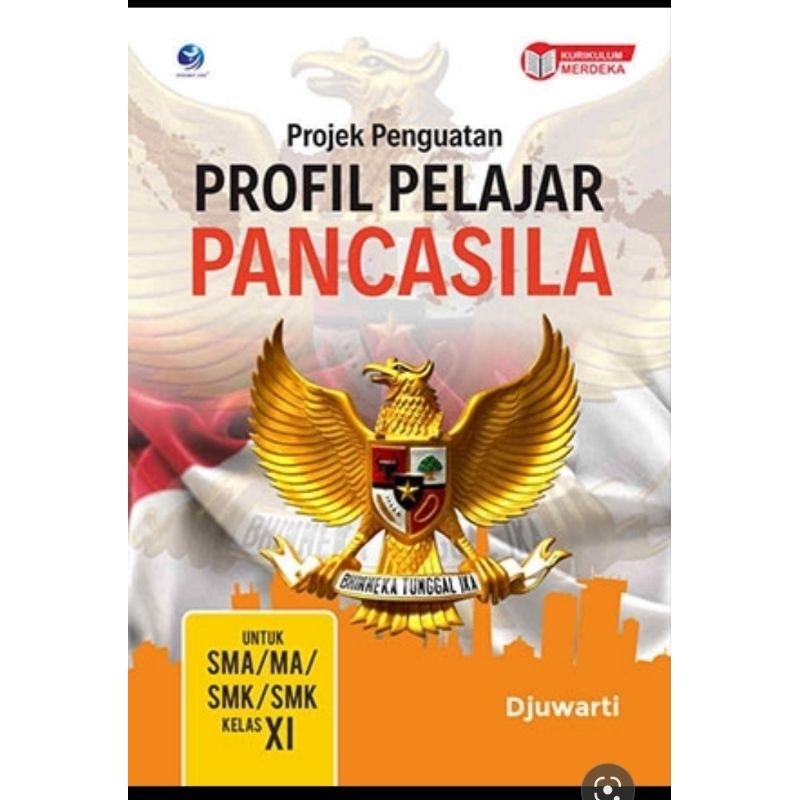Jual Buku Projek penguatan profil pelajar pancasila untuk SMK/SMA/MA kelas XI | Shopee Indonesia