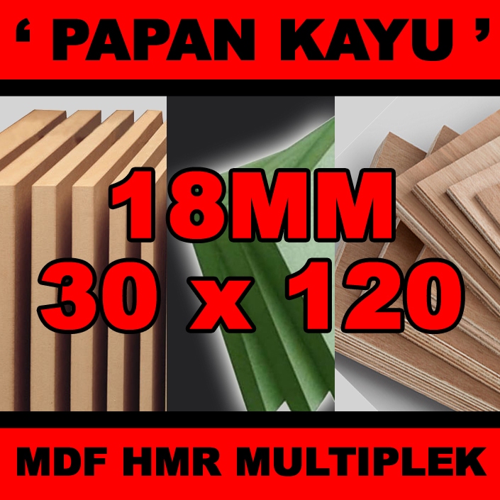 Jual Papan mdf multiplek hmr tebal 18mm ukuran 30x120cm | Shopee Indonesia