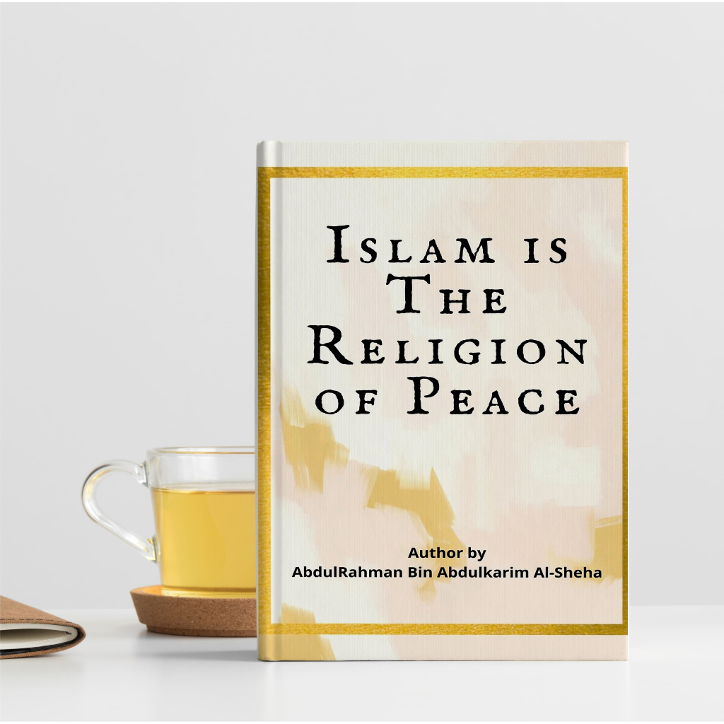 Jual Islam is The Religion of Peace Abdul Rahman bin Abdul Karim Al ...