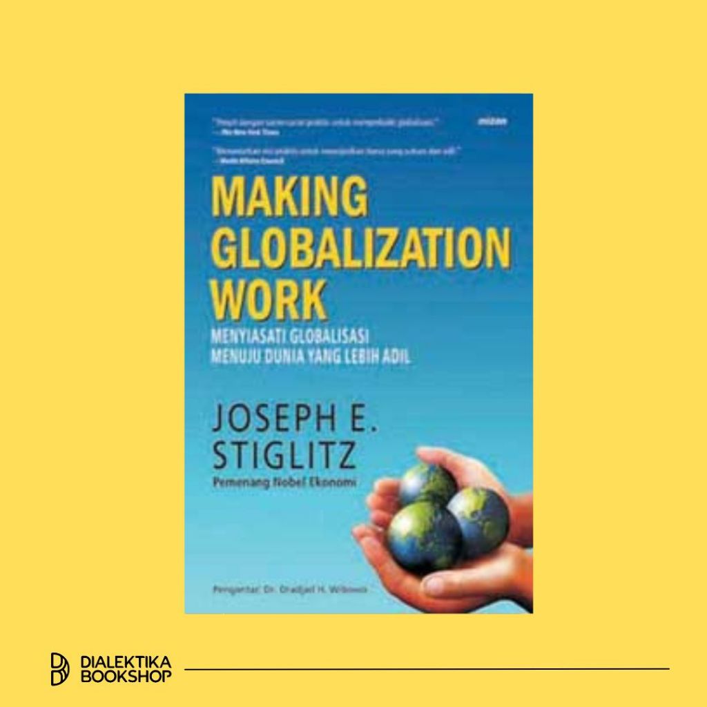 Jual Buku Making Globalization Work SC - JOSEPH E STIGLITZ | Shopee ...