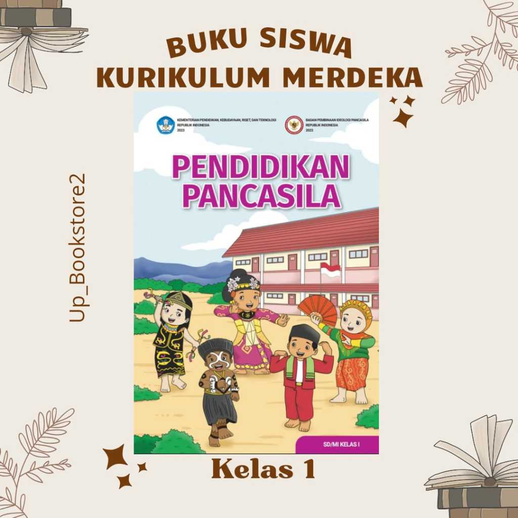 Jual BUKU SISWA PENDIDIKAN PANCASILA KELAS 1 KURIKULUM PENGGERAK-MERDEKA SD/MI (KEMENDIKBUD ...