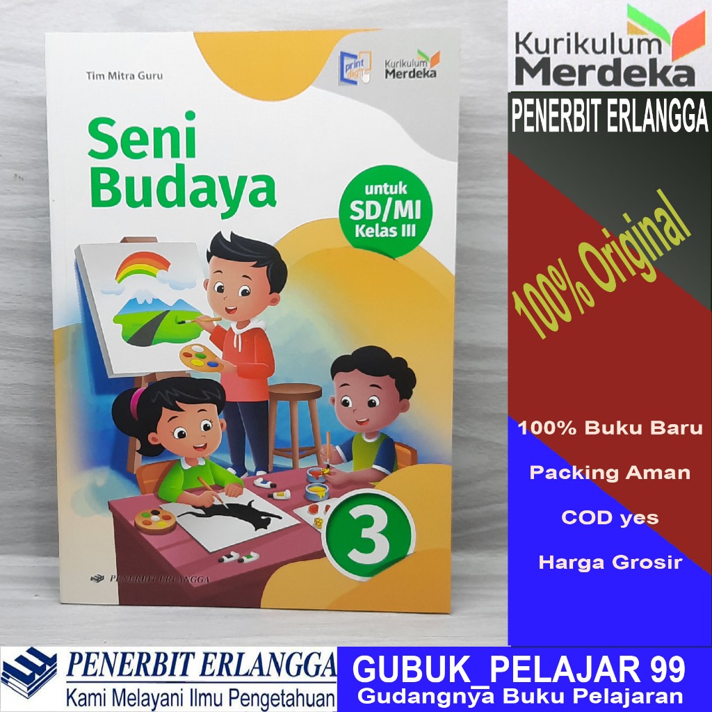 Jual Seni Budaya Kelas 3 SD/MI Erlangga Kurikulum Merdeka Penulis: Tim Mitra Guru | Shopee Indonesia