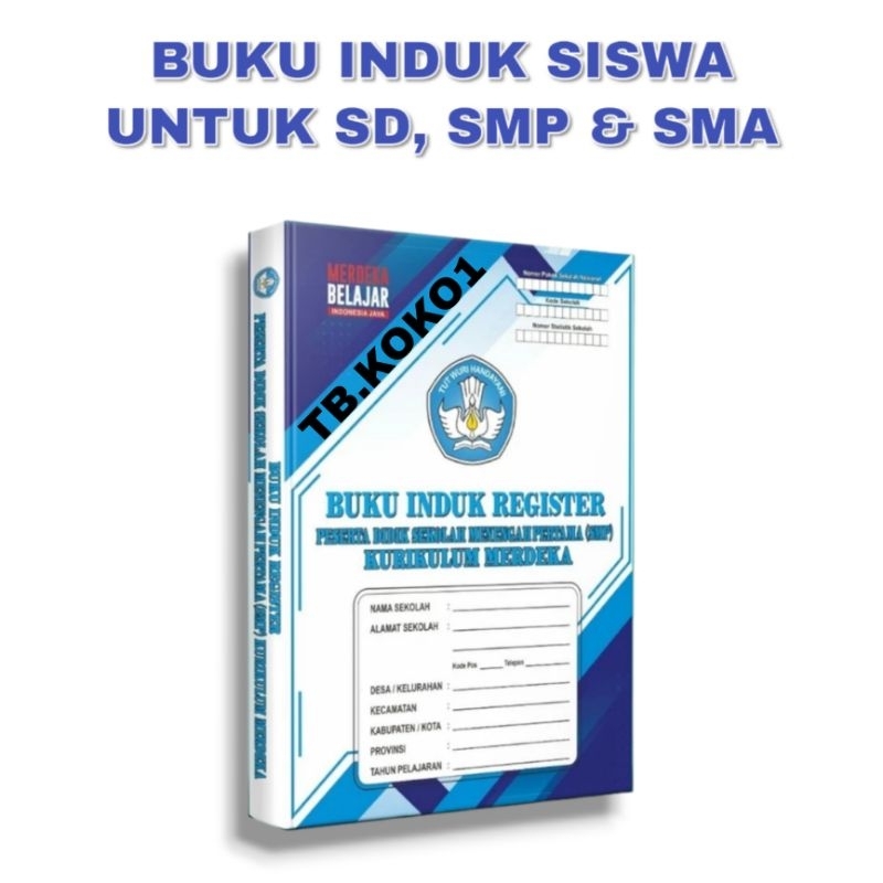 Jual BUKU INDUK SISWA UNTUK SD, SMP & SMA KURIKULUM MERDEKA | Shopee Indonesia