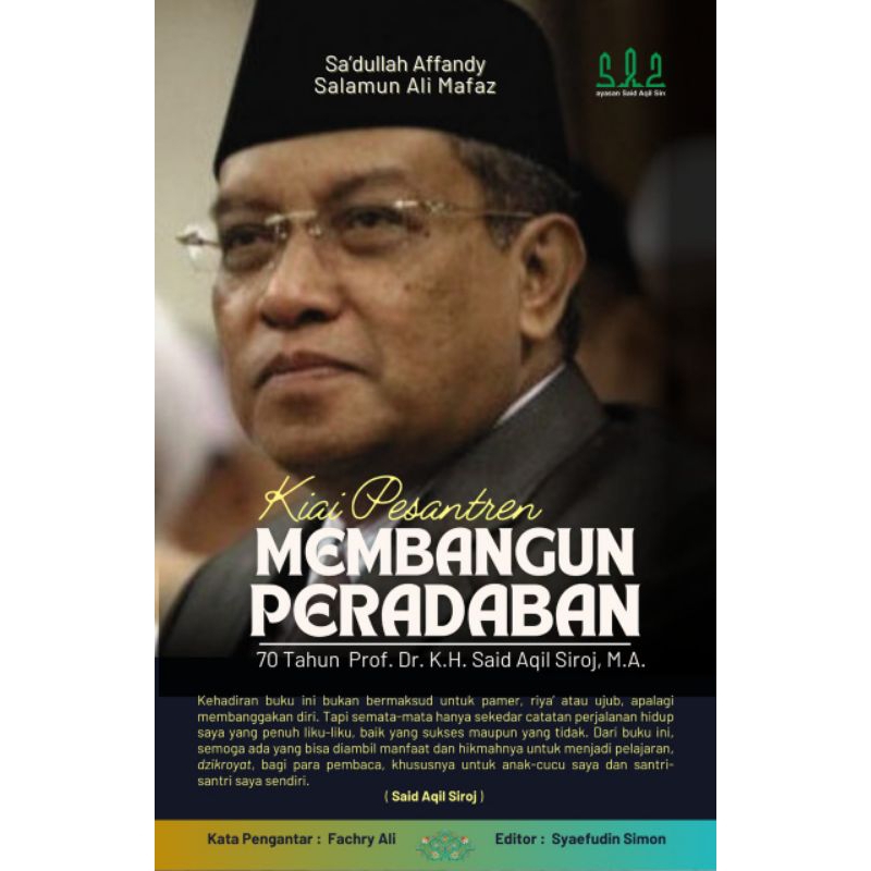 Jual BUKU KIAI PESANTREN MEMBANGUN PERADABAN 70 TAHUN Prof. Dr. K.H. Said Aqil Siroj, M.A ...