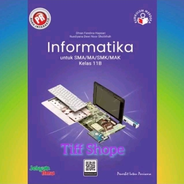 Jual Buku lks pr Informatika kelas XI, 11 semester 2 Kurikulum Merdeka ...