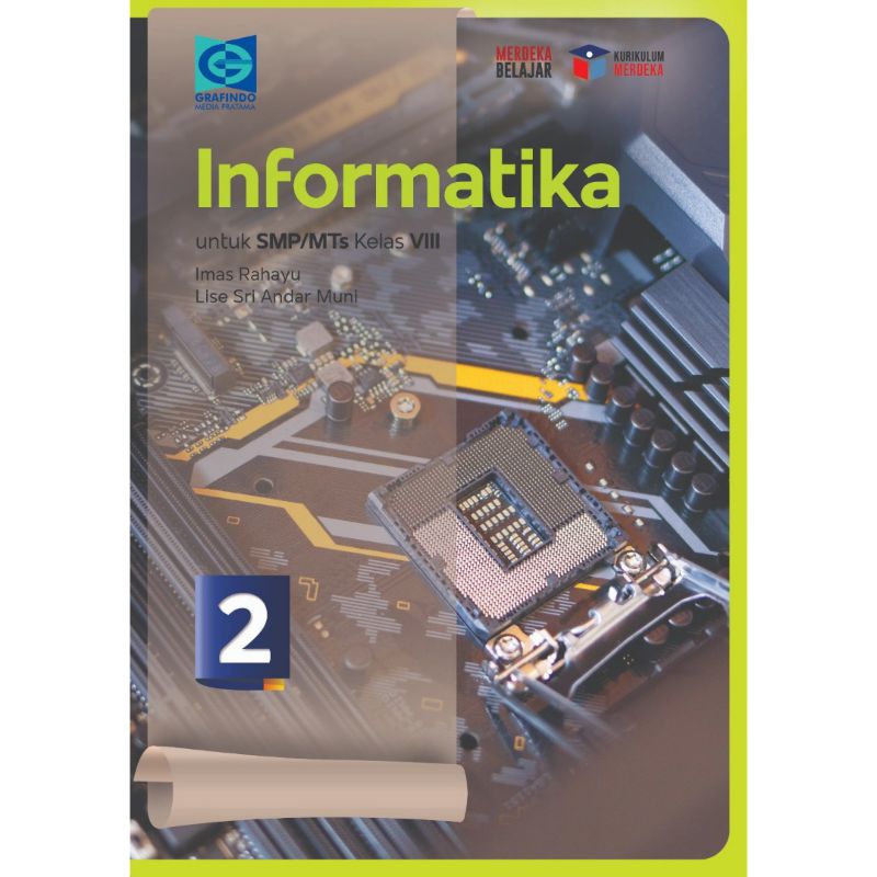 Jual BUKU INFORMATIKA KELAS 8 SMP/MTs GRAFINDO KURIKULUM MERDEKA ...