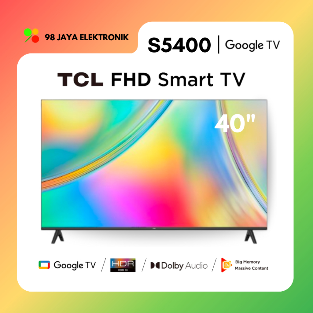 Jual TCL LED 40S5400 - FHD SMART TV - GOOGLE TV - DOLBY AUDIO | Shopee ...