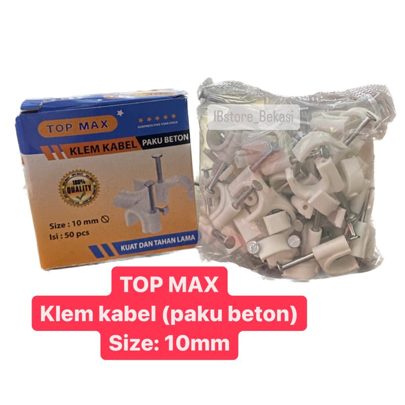 Jual Klem kabel merek TOP MAX / Cable Clip Beton / Paku klem Kabel Size ...