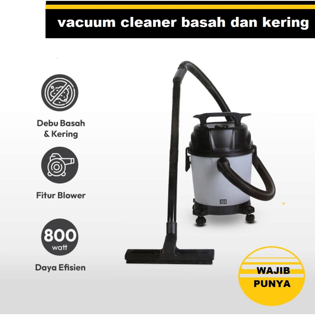 Jual Vacuum cleaner basah dan kering vacum cleaner APA penghisap debu vakum basah bergaransi ...