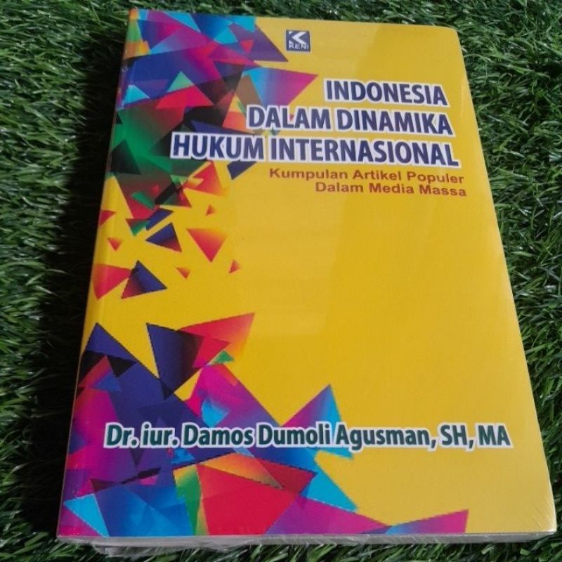Jual BUKU INDONESIA DALAM DINAMIKA HUKUM INTERNASIONAL | Shopee Indonesia