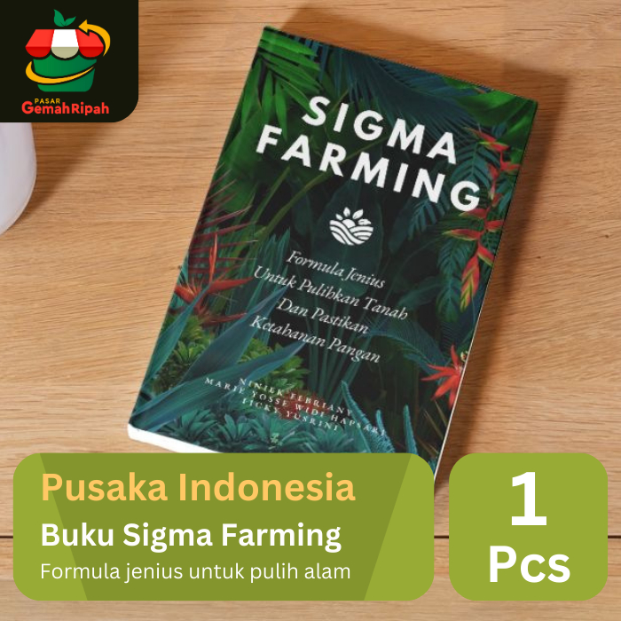 Jual Buku Sigma Farming - Formula Jenius untuk Pulihkan Tanah dan ...