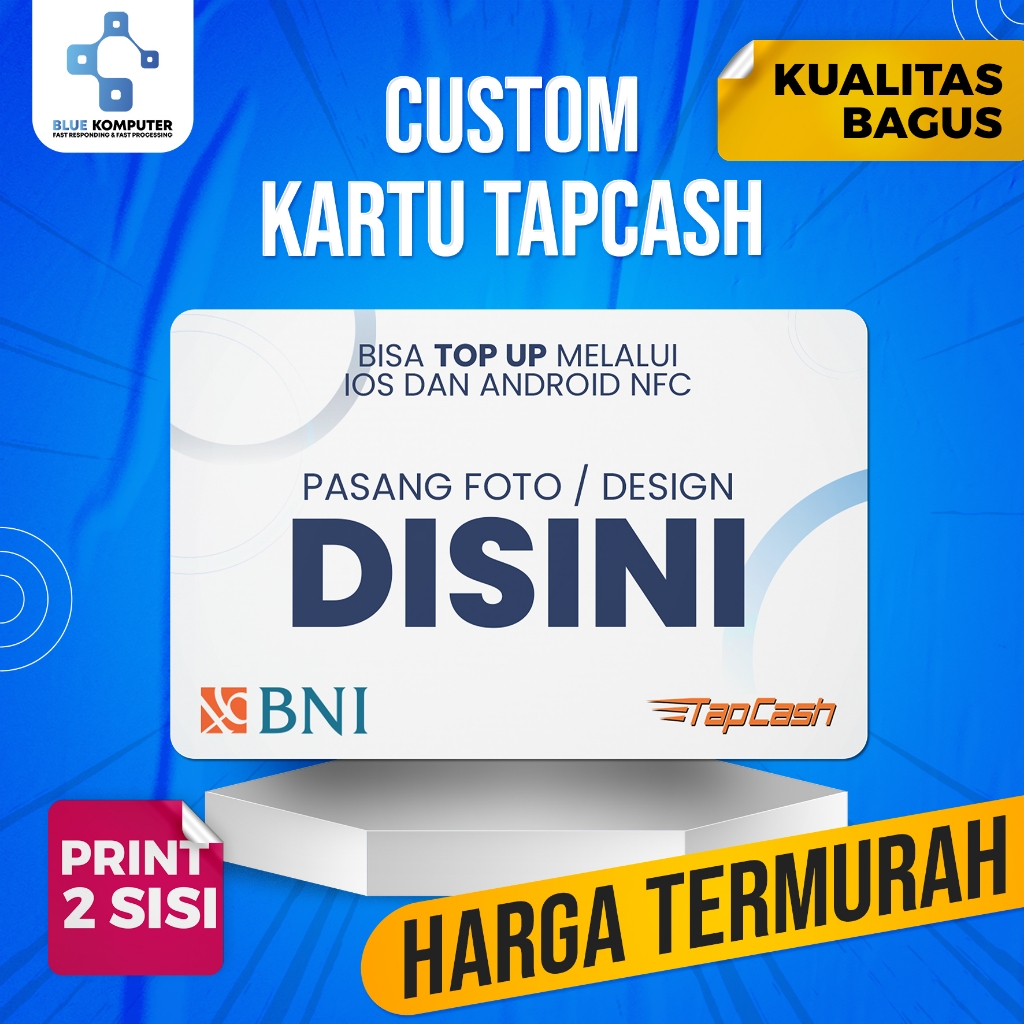 Jual Custom Kartu TAPCASH BNI 2 sisi Bisa Design Sendiri Gambar Bebas ...