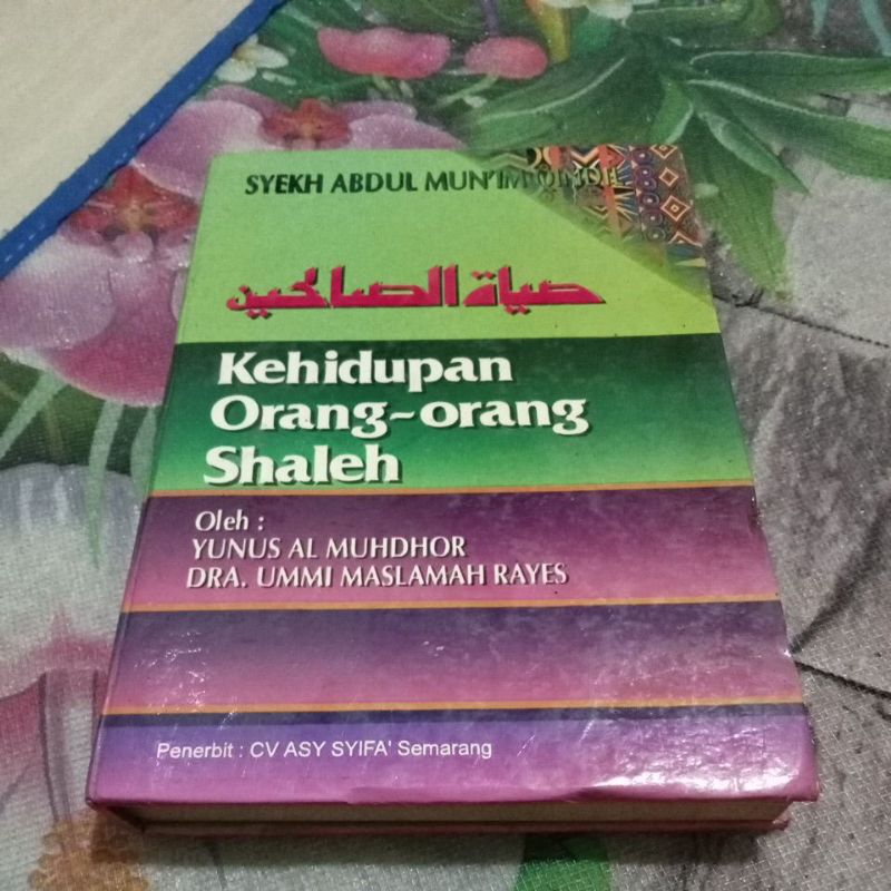 Jual BUKU ORI KEHIDUPAN ORANG - ORANG SHALEH PENERBIT CV ASY SYIFA HARD ...