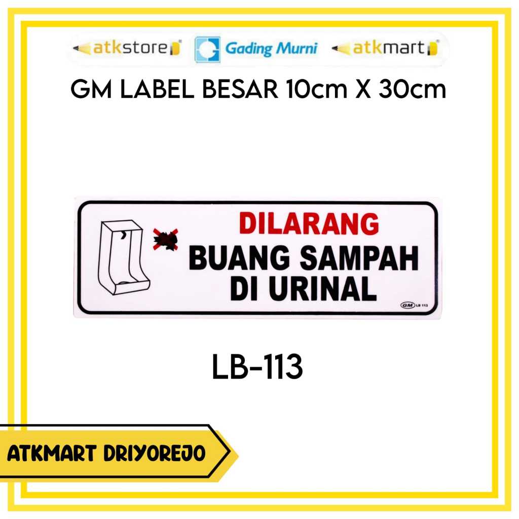 Jual GM LABEL BESAR DILARANG BUANG SAMPAH DI URINAL LB-113 - PAPAN ...