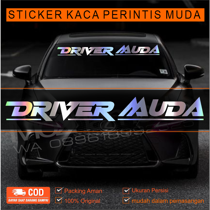 Jual STICKER KACA DEPAN MOBIL DRIVER MUDA, COCOK BUAT SEGALA JENIS ...