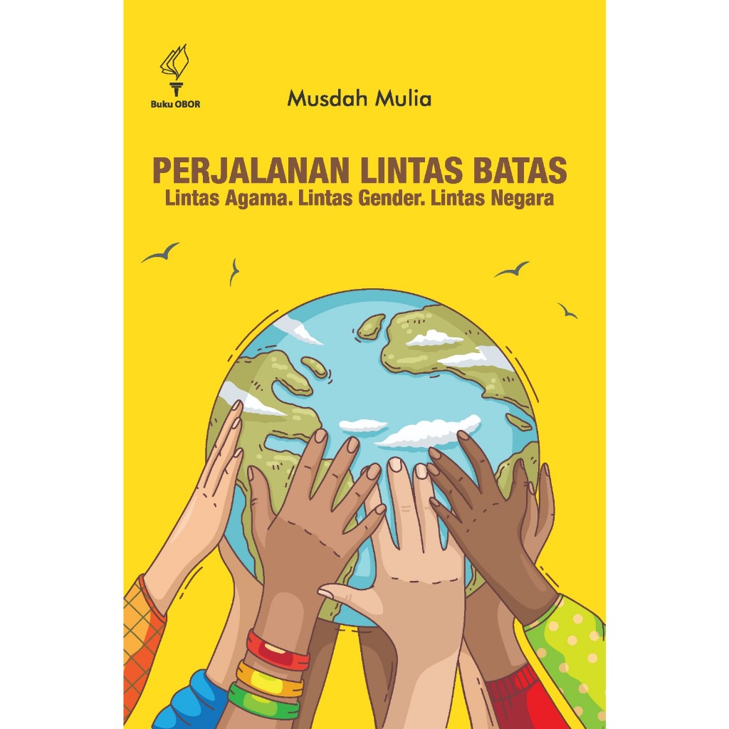 Jual Perjalanan Lintas Batas: Lintas Agama, Lintas Gender, Lintas ...
