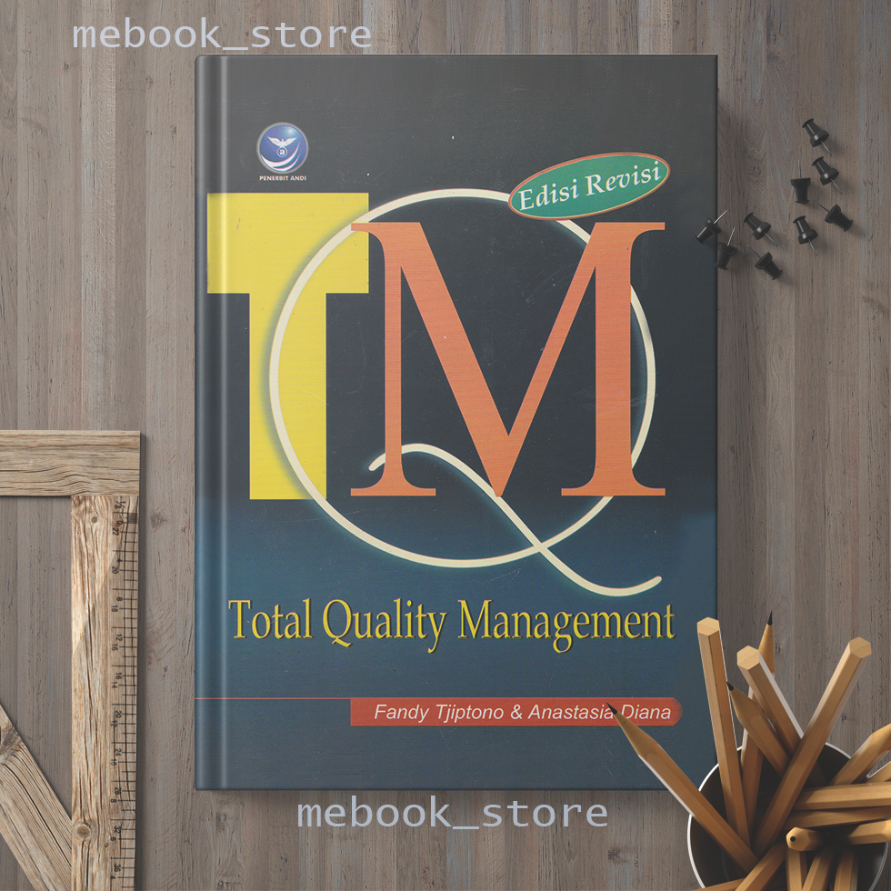 Jual TOTAL QUALITY MANAGEMENT EDISI REVISI FANDY TJIPTONO | Shopee ...