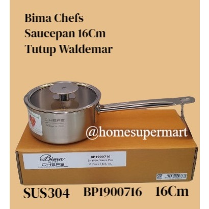 Jual BIMA CHEFS SHALLOW SAUCE PAN SUS 304 16cm DENGAN TUTUP WALDEMAR ...