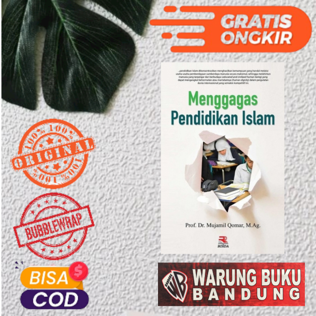 Jual Buku Menggagas Pendidikan Islam - Prof., Dr. Mujamil Qomar, M.Ag. | Shopee Indonesia