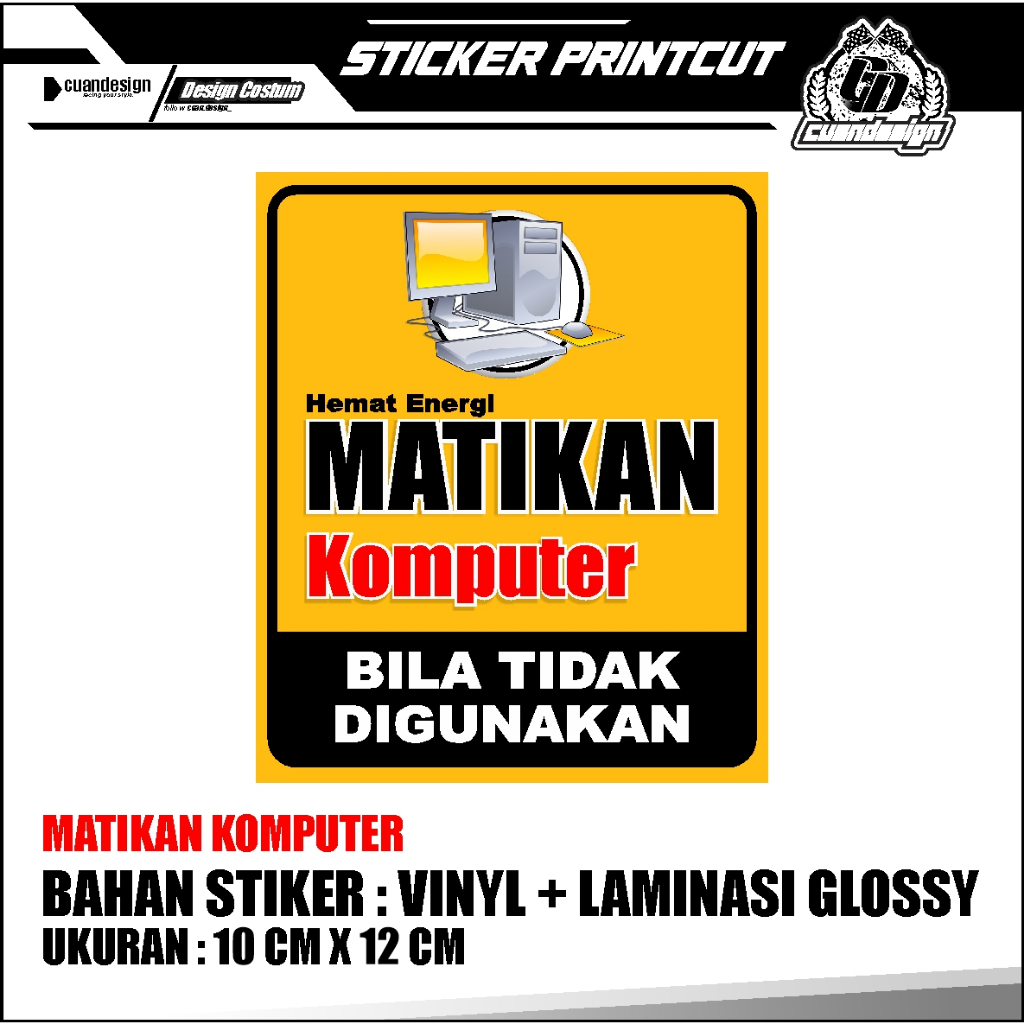 Jual STIKER MATIKAN KOMPUTER + LAMINATING GLOSSY TAHAN AIR DAN AWET ...