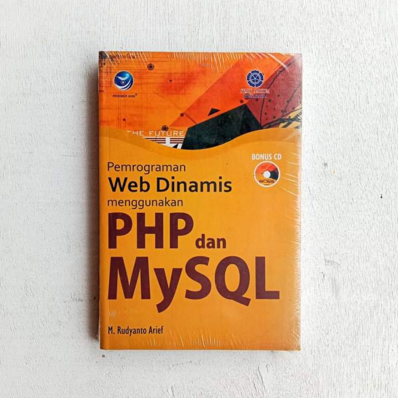 Jual buku PEMROGRAMAN WEB DINAMIS MENGGUNAKAN PHP DAN MYSQL - Rudyanto Arief | Shopee Indonesia