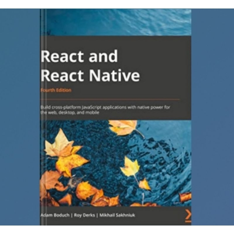 Jual Buku React and React Native: Build cross-platform JavaScript applications with native power ...