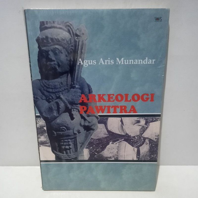 Jual Buku Original ARKEOLOGI PAWITRA by AGUS ARIS MUNANDAR | Shopee Indonesia