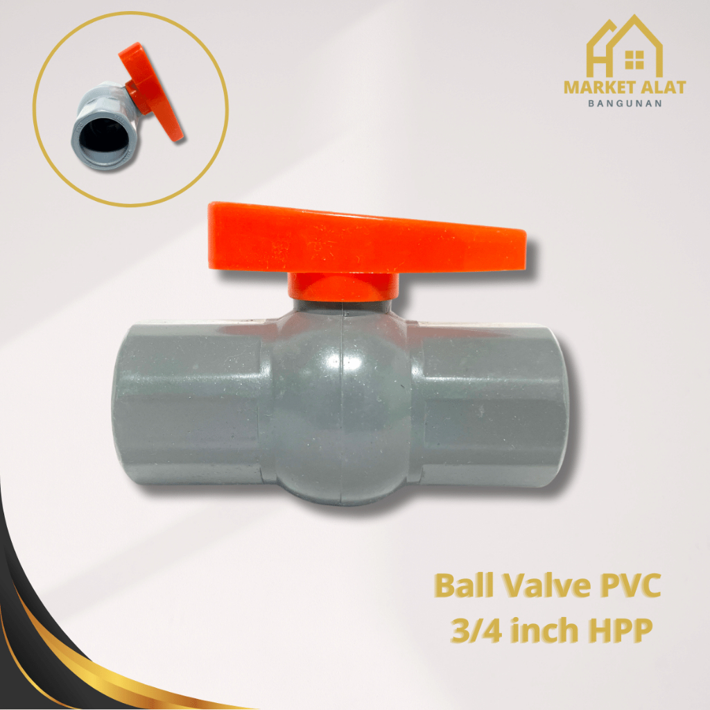 Jual Ball Valve PVC 3/4 Inci HPP / Stop Kran Pipa Ballvalve PVC 3/4 Inci | Shopee Indonesia