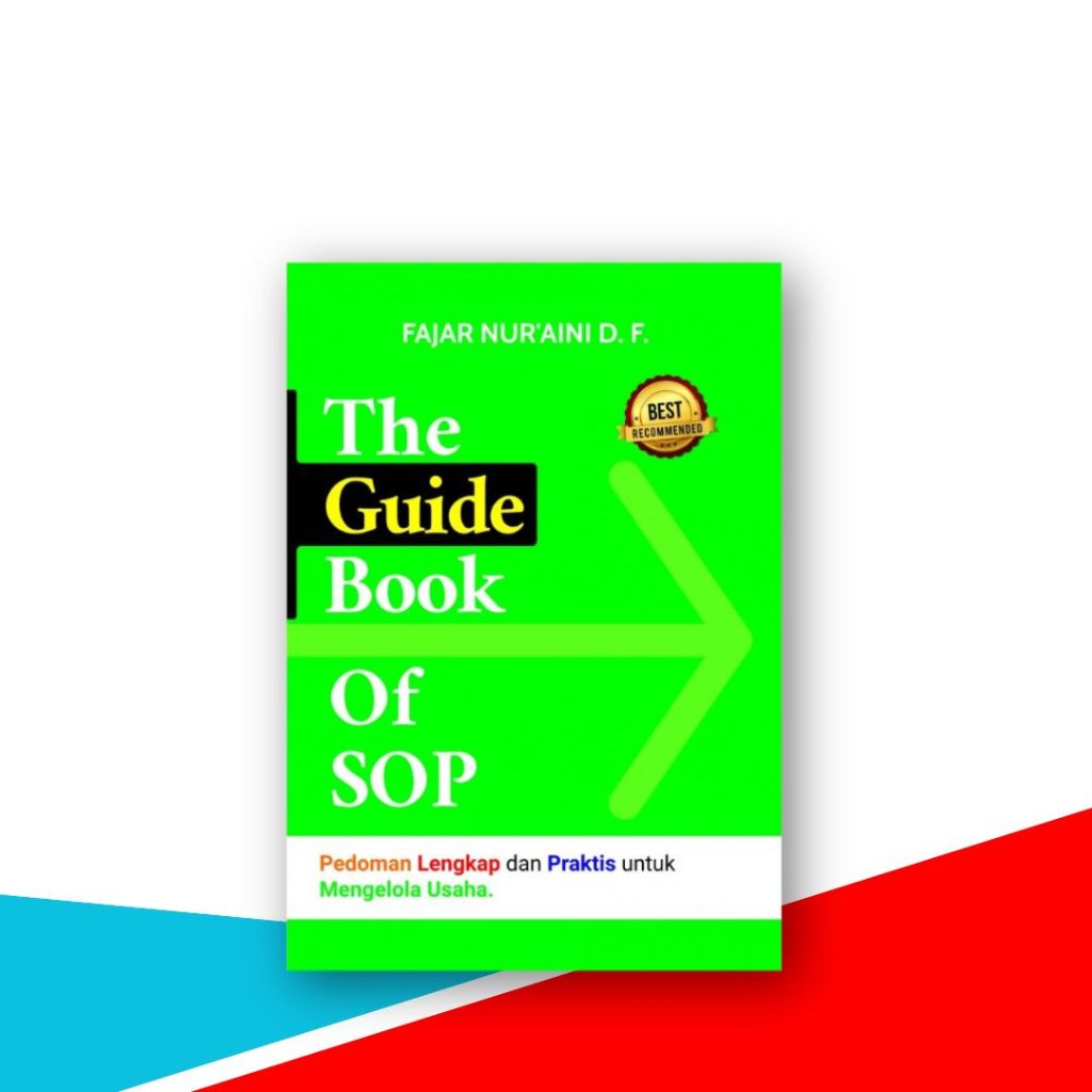 Jual Buku The Guide Book of SOP , Pedoman Lengkap dan Praktis untuk ...