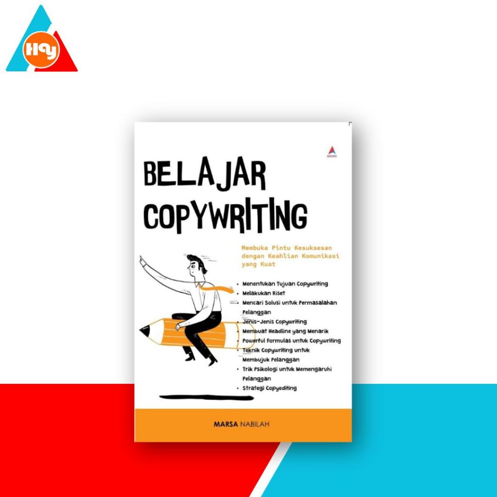 Jual Buku Belajar Copywriting Membuka Pintu Kesuksesan Dengan Keahlian
