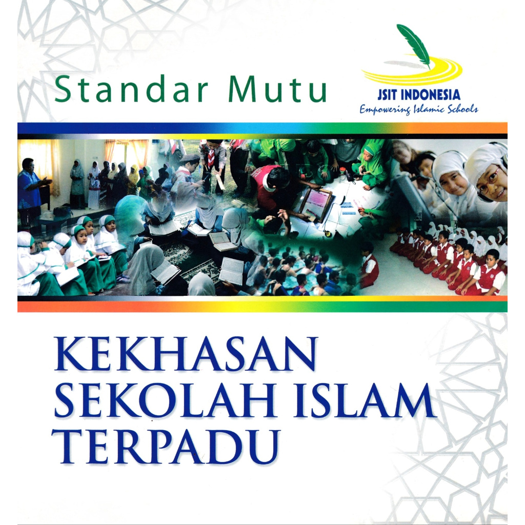 Jual Standar Mutu KEKHASAN SEKOLAH ISLAM TERPADU | Shopee Indonesia