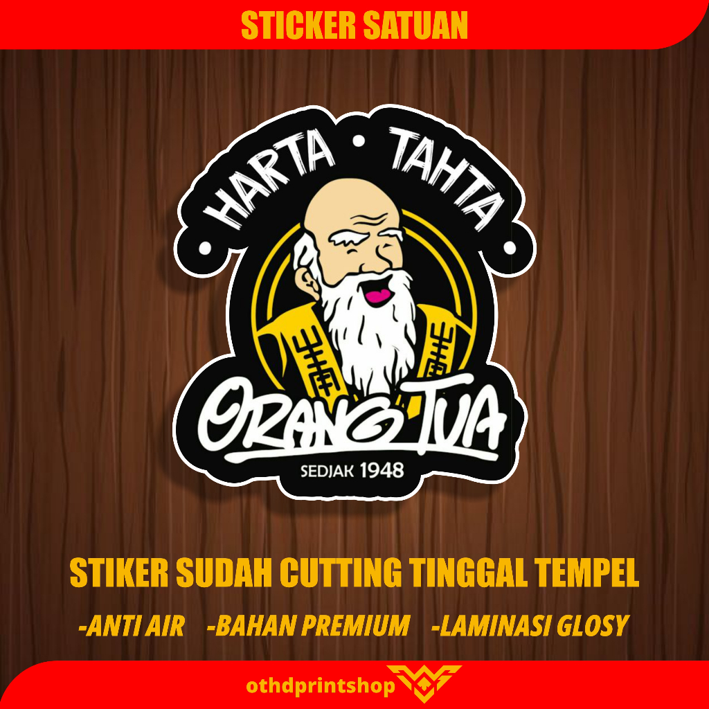 Jual Stiker Cap Harta Tahta Orang Tua Stiker Motor Sticker Print And ...