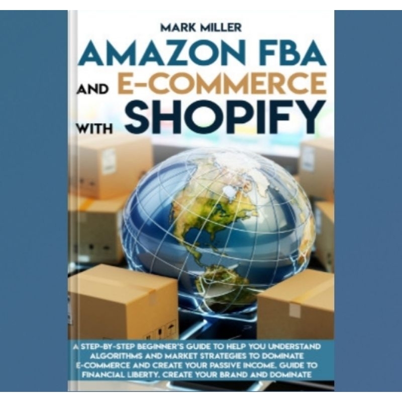 Jual Buku Amazon FBA and E-commerce With Shopify: A Step-by-Step ...