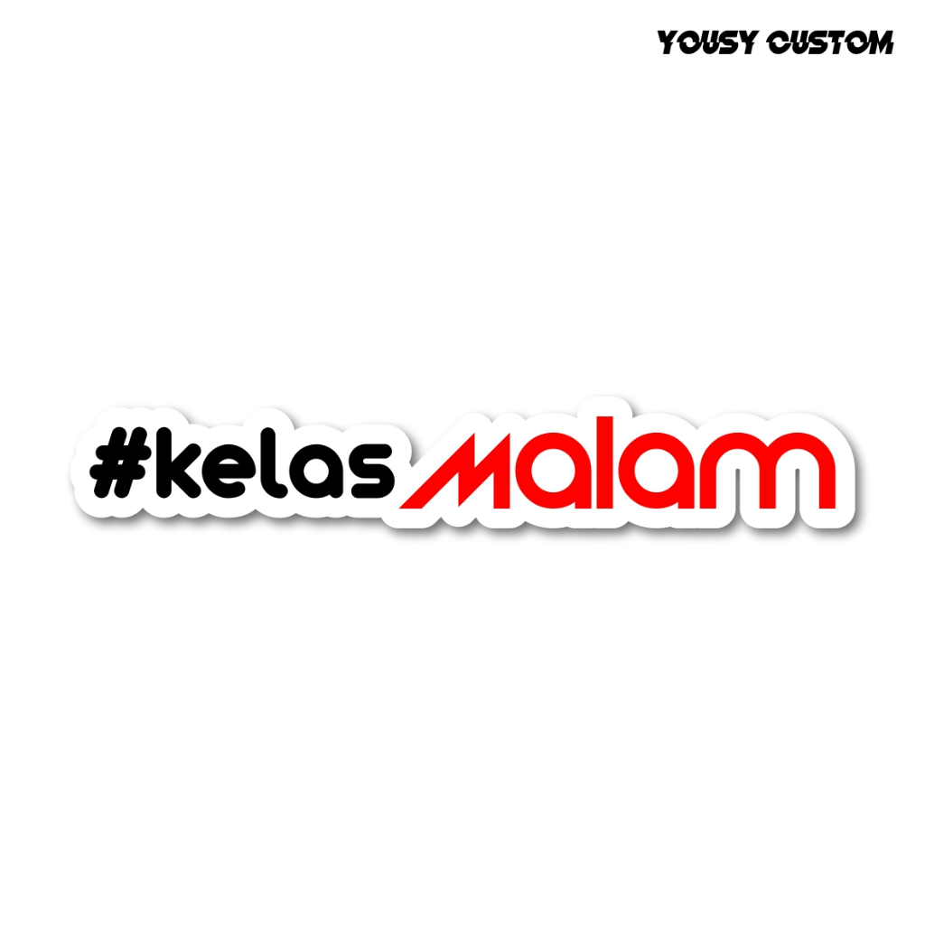 Jual Stiker KELAS MALAM Laminasi Glosy | Shopee Indonesia